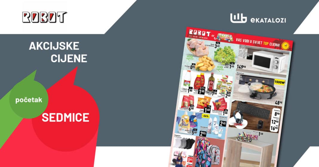 ROBOT Katalog【Početak sedmice】AVGUST 2022 super sniženje od 22.8. do 24 ...